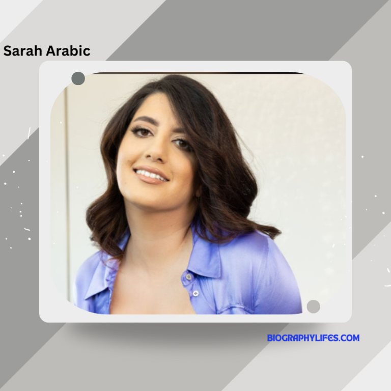 Sarah Arabic Net worth, Age, Relations, Biography, and Family